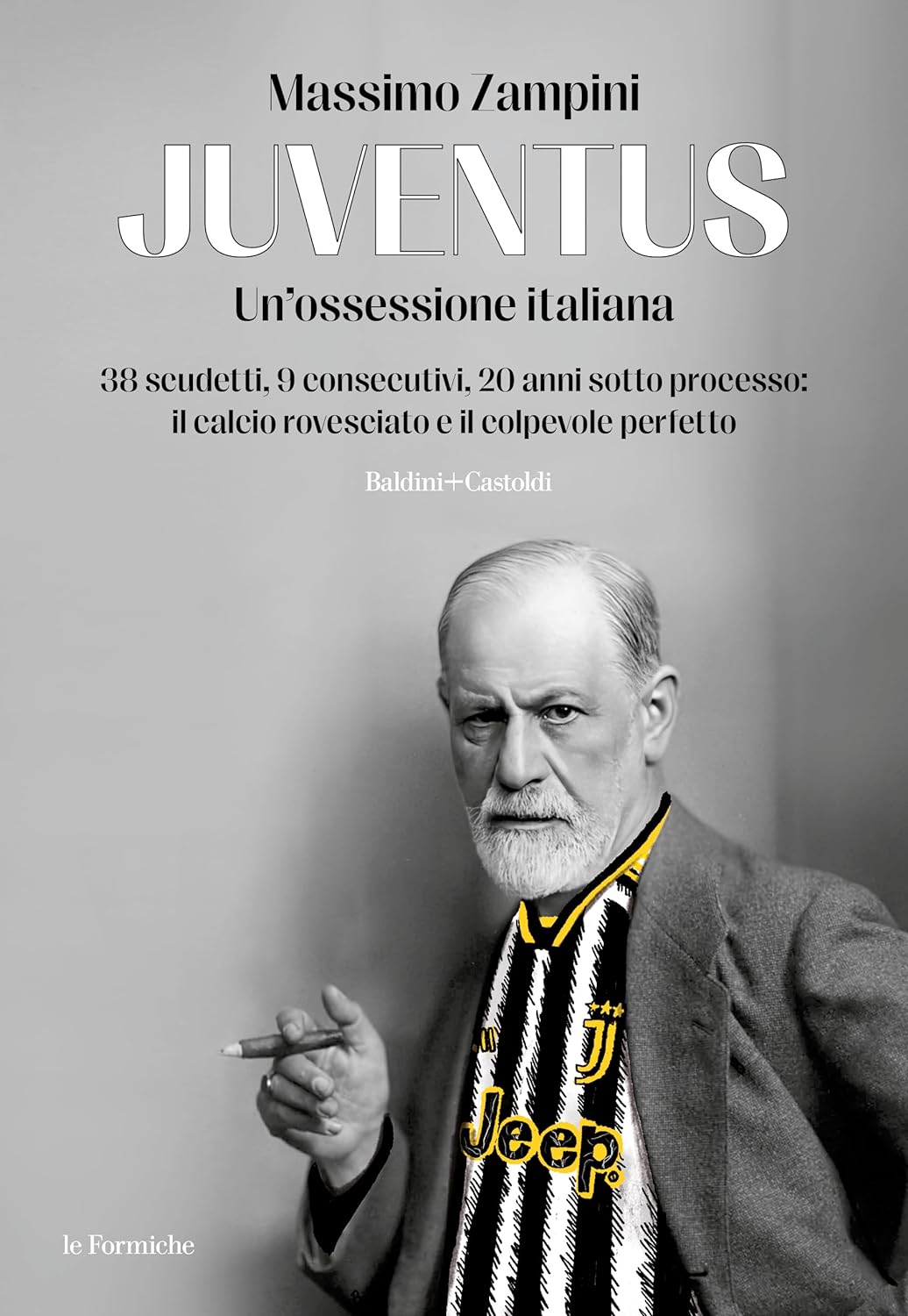 Juventus Un Ossessione Italiana Di Massimo Zampini Recensione Del Libro